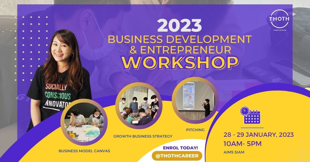 Thoth Entrepreneurship + Business Workshop สำหรับน้องมัธยม