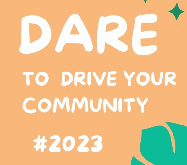 DARE TO DRIVE YOUR COMMUNITY 2023