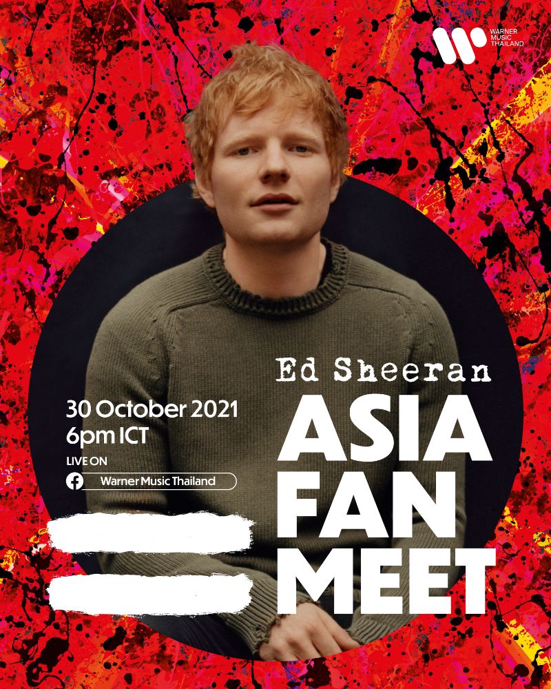 Ed Sheeran นัดเจอแฟนๆ ทั่วเอเชีย ผ่านเฟซบุ๊คของ Warner Music Thailand ...