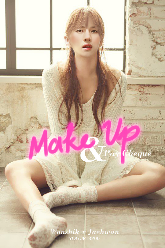 นิยาย [VIXX] FICTION COLLECTION > ลำดับตอนที่ #60 : [SF-Ravi x Ken] Make up&Pay cheque 5 : Dek-D ...