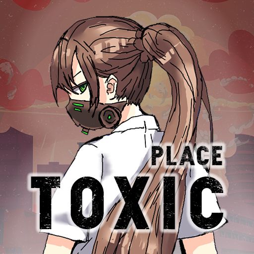 "Toxic place" mobile application ที่จะช่วยให้คุณสนุกสนานกับการเล่นเกม ...