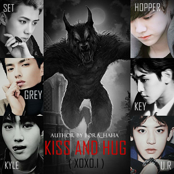 นิยาย [ EXO HORROR ] KISS AND HUG ( XOXO . I ) > ลำดับตอนที่ #30 : KISS ...