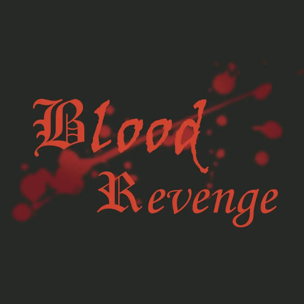 BLOOD REVENGE