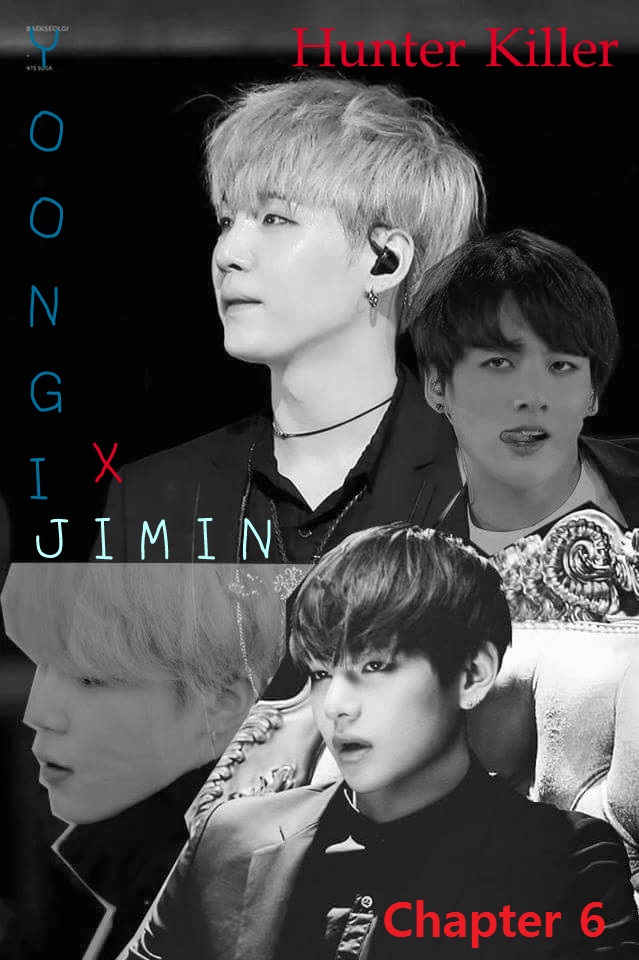 นิยาย (FIC BTS) Hunter Killer ll YOONMIN ll > ลำดับตอนที่ #8 : HK ...