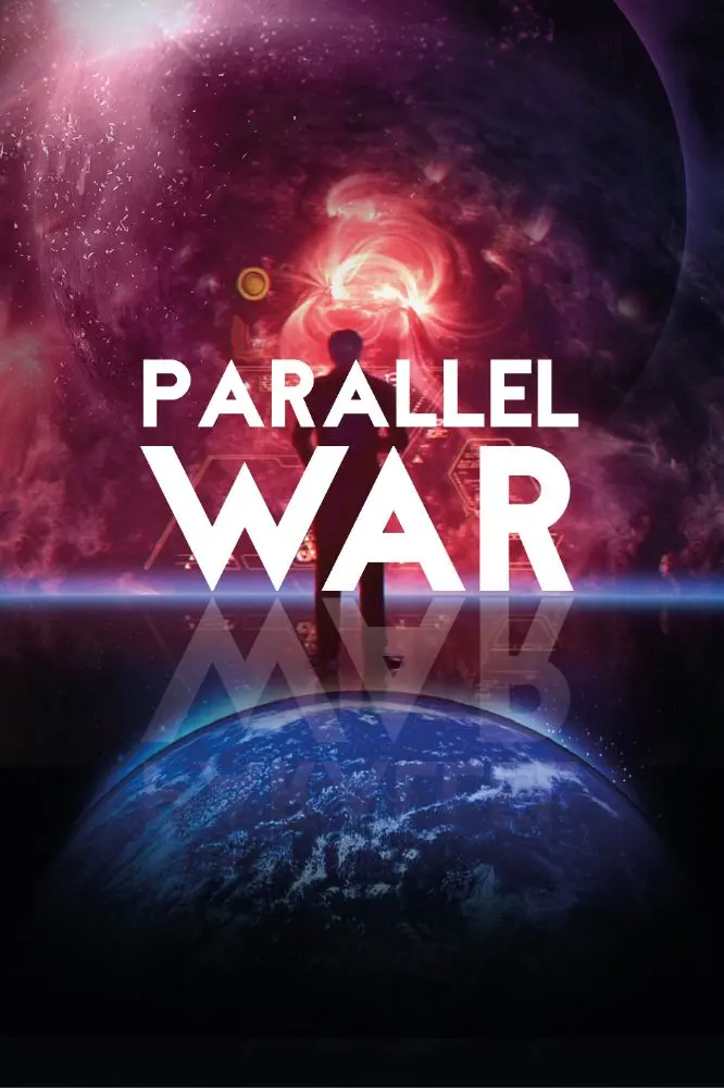 นิยาย Parallel War : Dek-D.com - Writer
