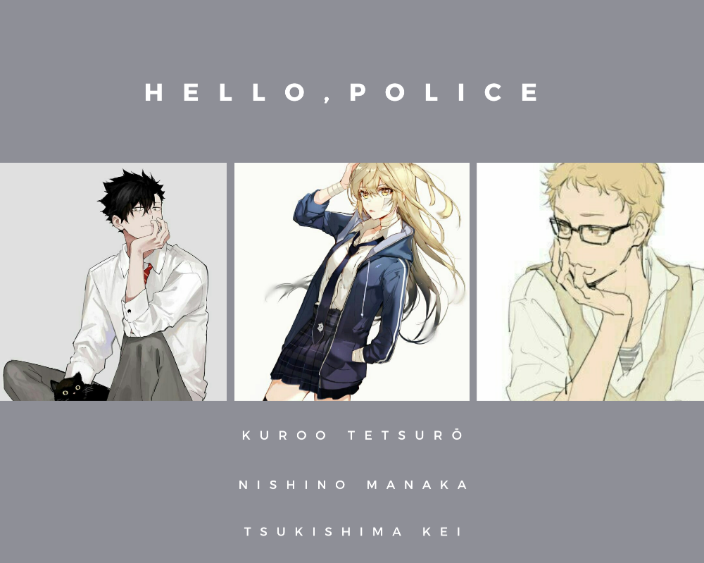 [Fic Haikyuu!!] Hello,Police - Kuroo x OC