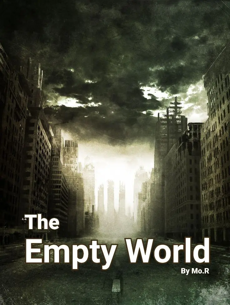 The Empty World [ ในโลกที่ว่างเปล่า ]