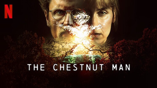 The Chestnut Man | Dek-D.com
