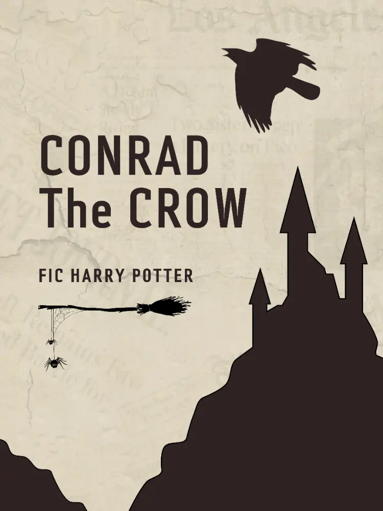[Fic Harry Potter] Conrad the Crow