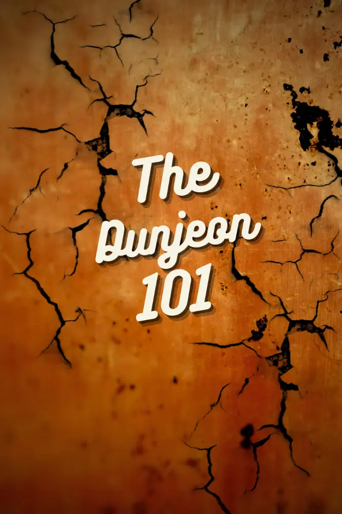 The Dungeon 101